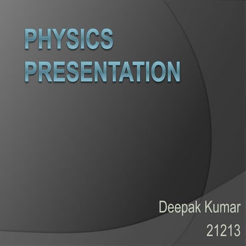 Physics Presentation.pptx