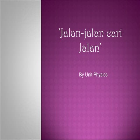 Physics presentation road | PPT