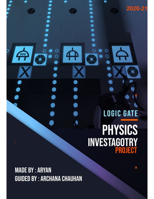 Physics Investigatory project Class 12 Logic Gates | DOCX