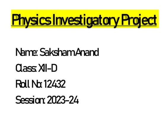sample file for Physics Project 2024-25demo.pdf