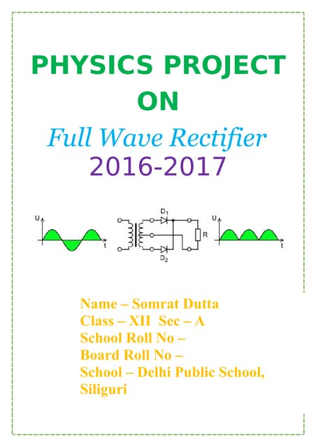 Rectifier class 12th physics investigatory project | PDF