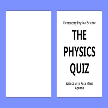 elementary physical science-physics quiz.pptx