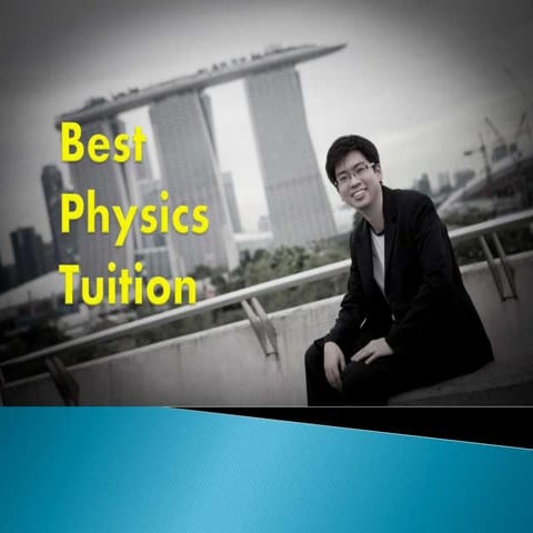 A Level Physics Tutor | PPTX