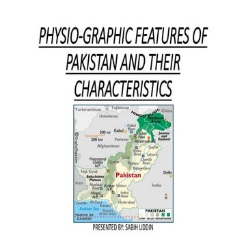 Physio graphic features of pakistan and their characteristics | PPT