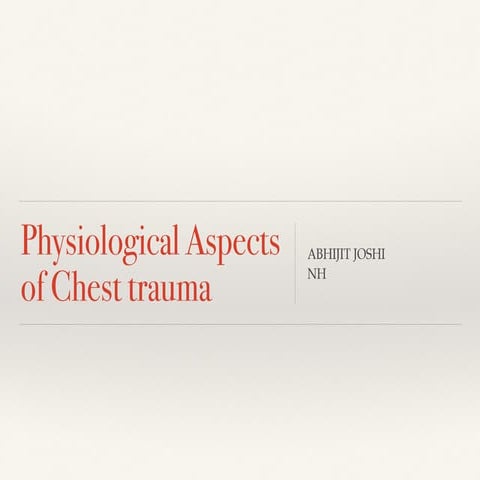 Physiological aspects of chest trauma | PPT
