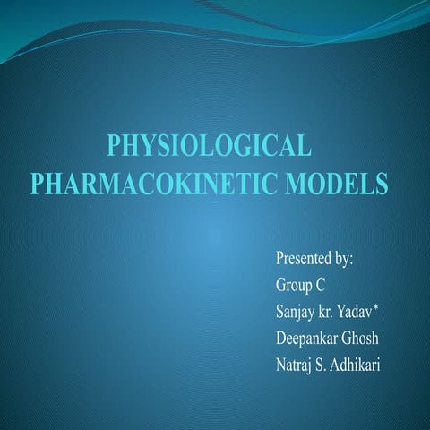 physiologicalpharmacokineticmodels-140329144415-phpapp01 (1).pptx