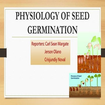 PHYSIOLOGY-OF-SEED-GERMINATION_REPORT.pptx