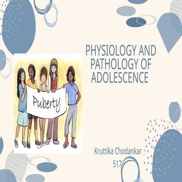 PHYSIOLOGY AND PATHOLOGY OF ADOLESCENCE.pptx