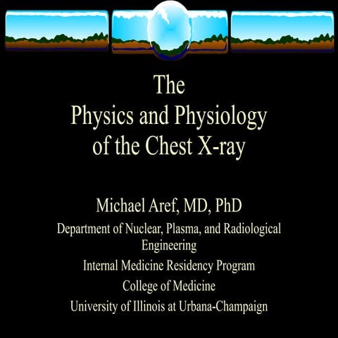 Physiology of Chest X-Ray | PPT