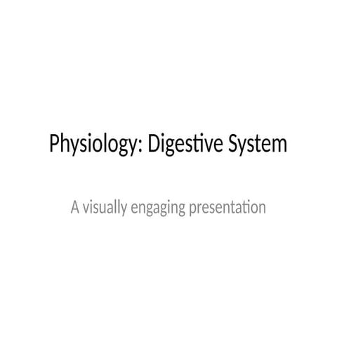 Physiology_Digestive_System for medicine students | PPT