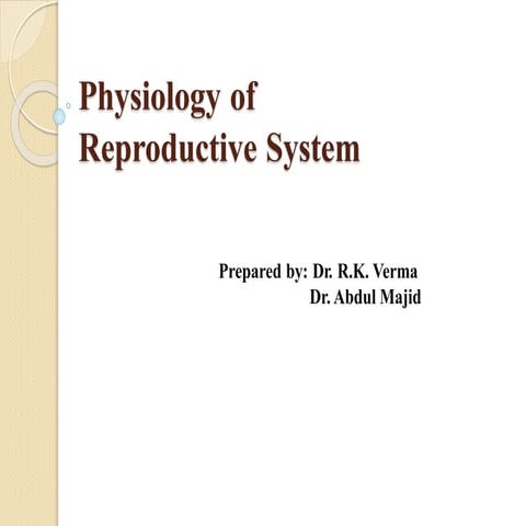 Physiology of reproductive system | PPT