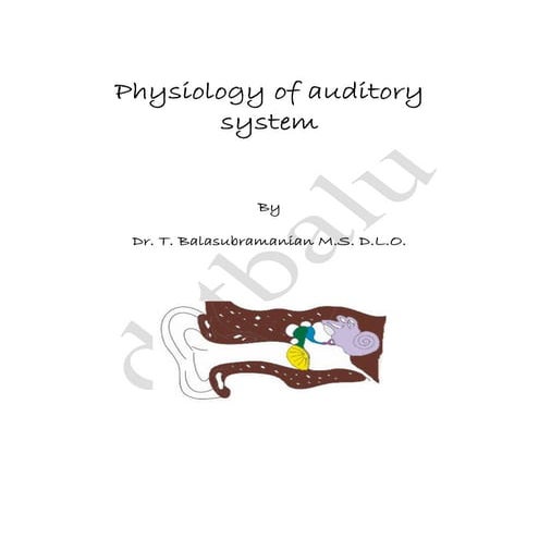 Physiology of auditory system | PDF