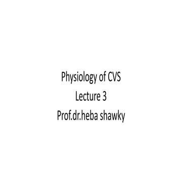 physiology of CVS lecture 3 prof.dr.heba shawky.pdf