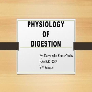 PHYSIOLOGY OF HUMAN DIGESTION | PPTX