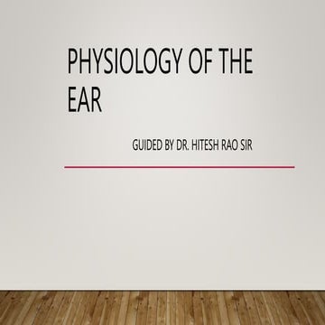 physiology of ear.pptx medical topic easy explanation with short slide ...