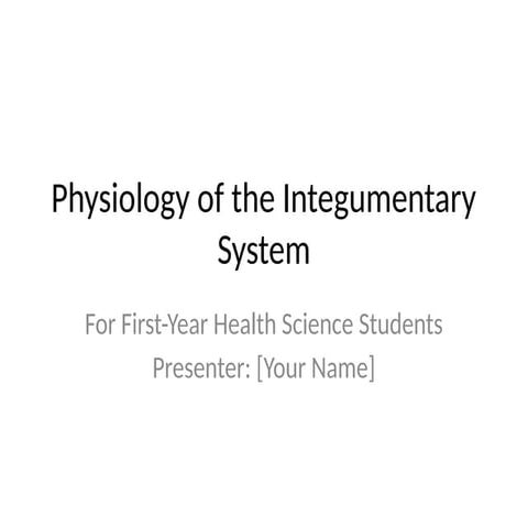 Physiology_of_Integumentary_System slides | PPTX