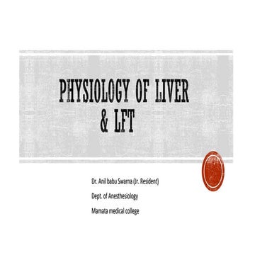 Physiology of liver and LFT | PPT
