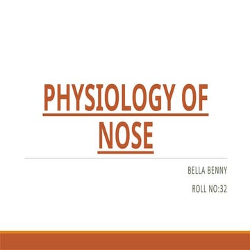 PHYSIOLOGY OF NOSE MBBS ENT 3rd phase medico | PPTX