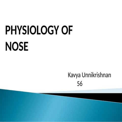 physiology of nose ent power point presentation | PPTX