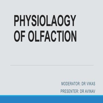 Physiology of Olfaction - Medical Student PPT | PPTX