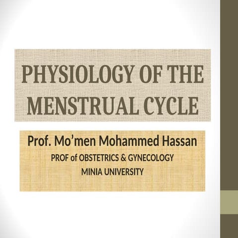 Physiology of the menstruation cycle.ppt