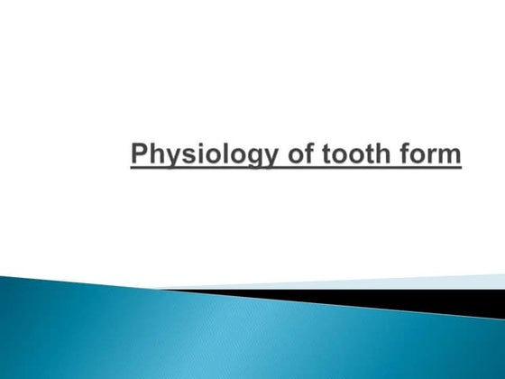 Physiologic tooth part 1 | PPTX