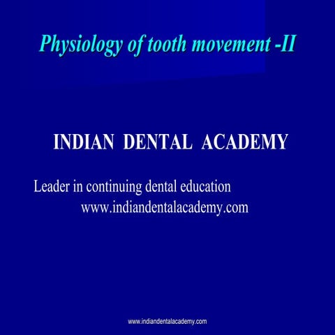 Physiology of tooth movement ii /certified fixed orthodontic courses by ...