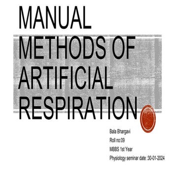 Manual methods of artificial respiration by Dr.Bala Bhargavi | PPTX