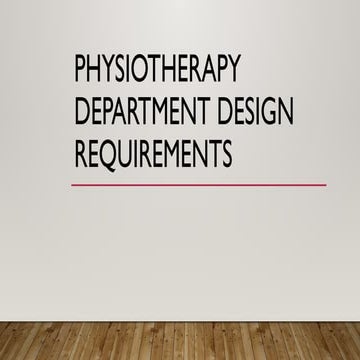 Physiotherapy department architecture design.pptx