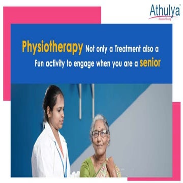 #Physiotherapy a fun activity for seniors to engage | PPTX