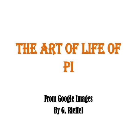The Art of the Life of Pi | PPT