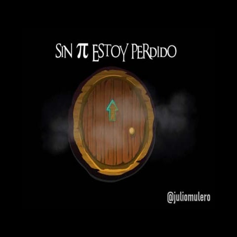 Sin π estoy perdido | PPTX