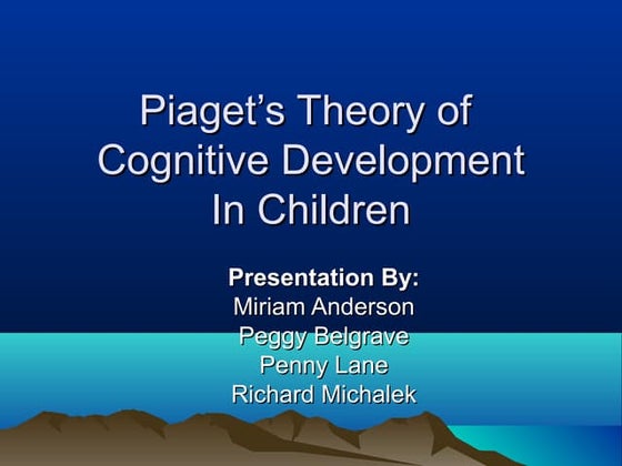 Jean Piaget Theory Of Cognitive Development | PPT