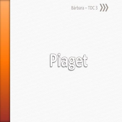 Piaget | PPTX