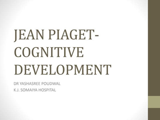 Jean Piaget Theory Of Cognitive Development | PPT