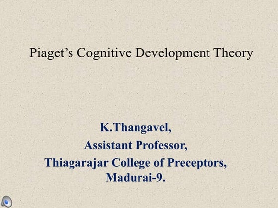 Jean Piaget: Theory of Cognitive Development | PPTX