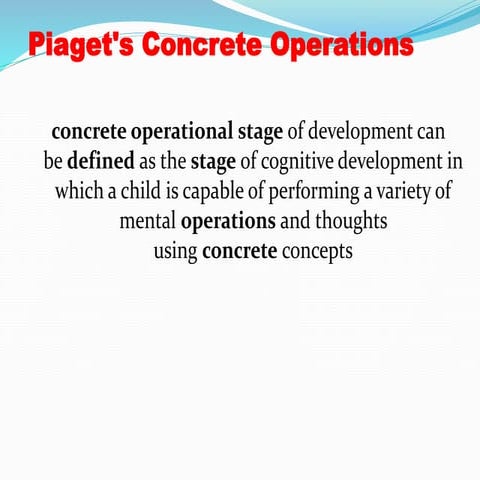 Piaget's concrete operation stage | PPTX