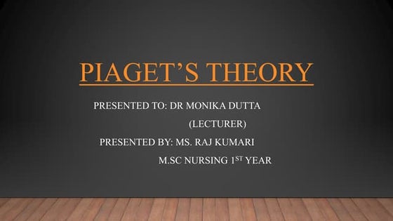 Cognitive Development Theory - Piaget | PPT
