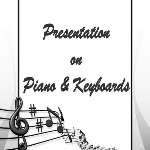 Piano and keyboard | PPTX