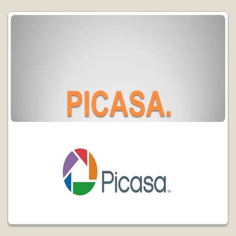 Picasa | PPTX