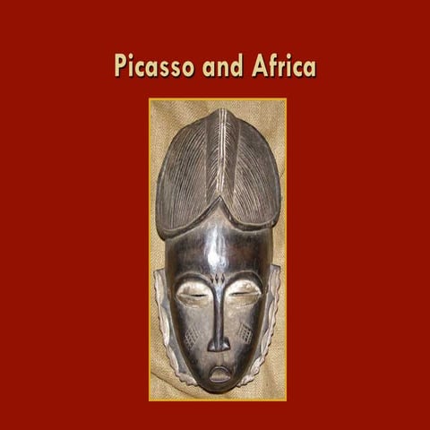 Picasso and Africa | PPT