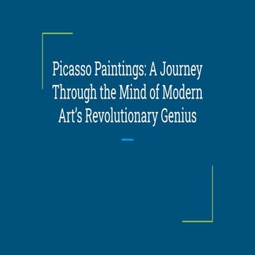 Picasso Paintings_ A Journey Through the Mind of Modern Art’s ...
