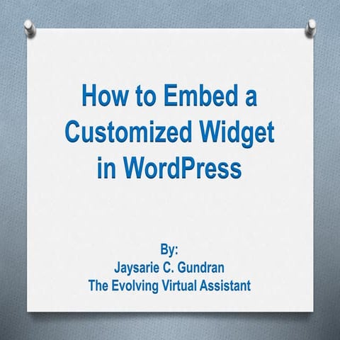 How to Embed a Customized Widget in WordPress | PPT