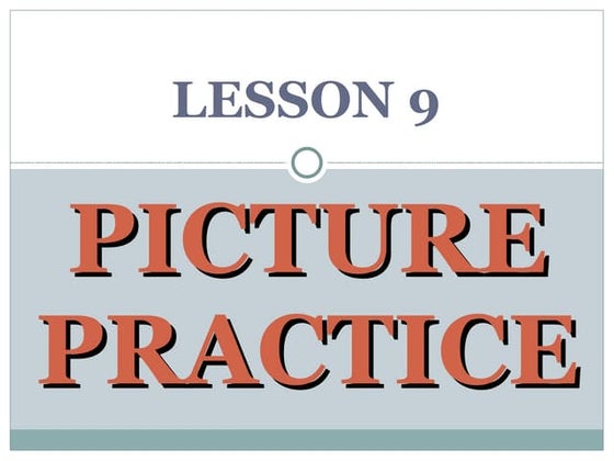 Oral practice d lesson 9 | PPT
