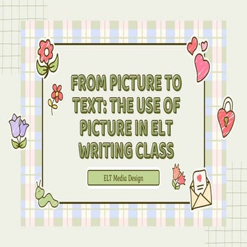 Pictures as media in elt group Ana, iltha,rizky.pdf