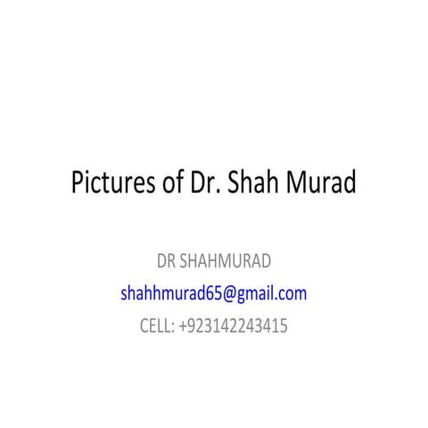 Pictures of dr shahmurad at nathyagali | PPT