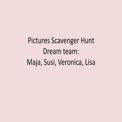 Pictures scavenger hunt | PPTX