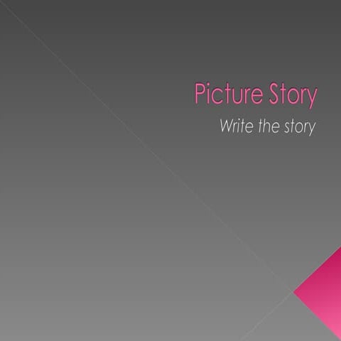 Picture story | PPT