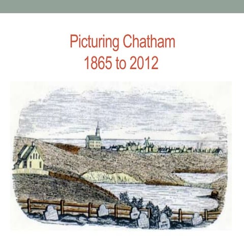 Picturing Chatham 15 Slides | PPTX | Rail Travel | Travel Type