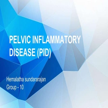 PELVIC INFLAMMATORY DISEASE (PID) | PPTX